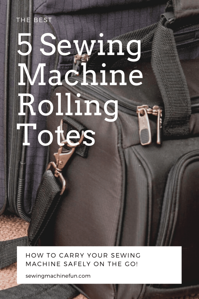 5 Best Rolling Sewing Machine Totes (Comparisons)