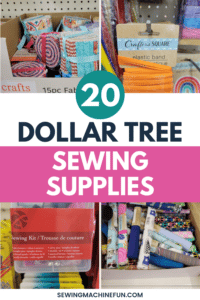 20+ Dollar Tree Sewing Supplies Worth Buying